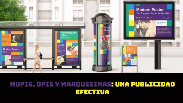 Mupis, opis y marquesinas: Una publicidad efectiva — Paneles Publicitarios